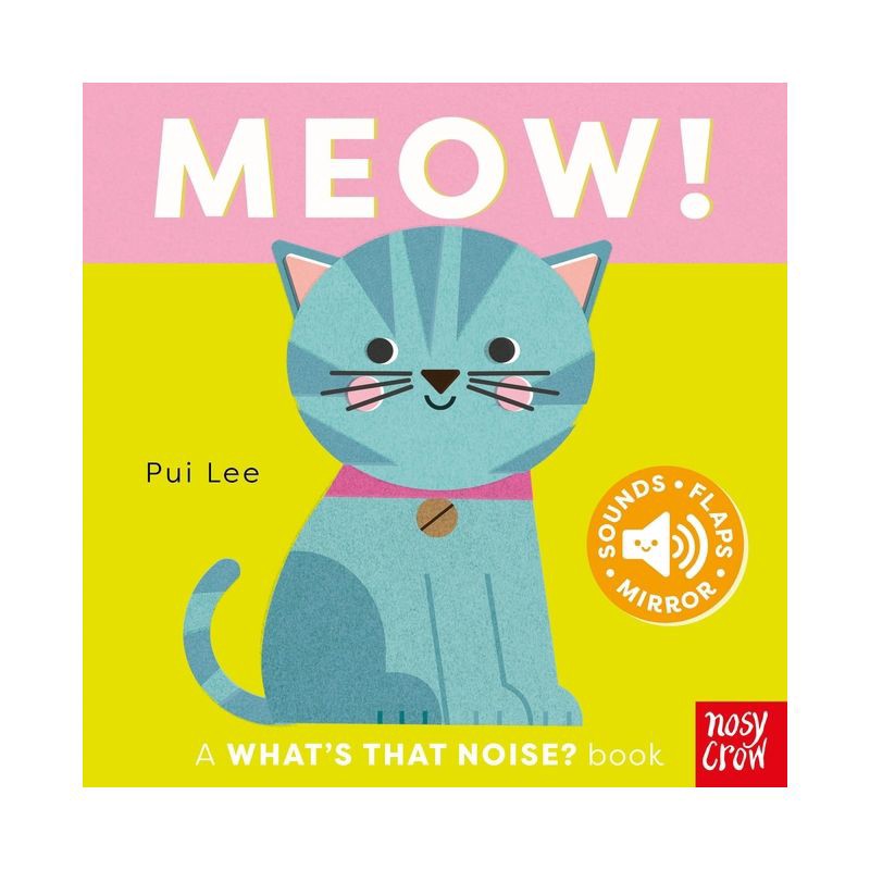 Hachette Book Group What's That Noise? Meow! - by Pui Lee (Board Book ...